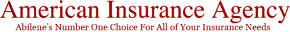 Affordable Insurance in Abilene, TX-American Insurance Agency